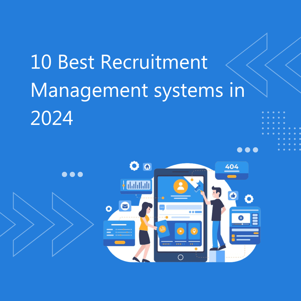 10 Best Recruitment Management systems in 2024